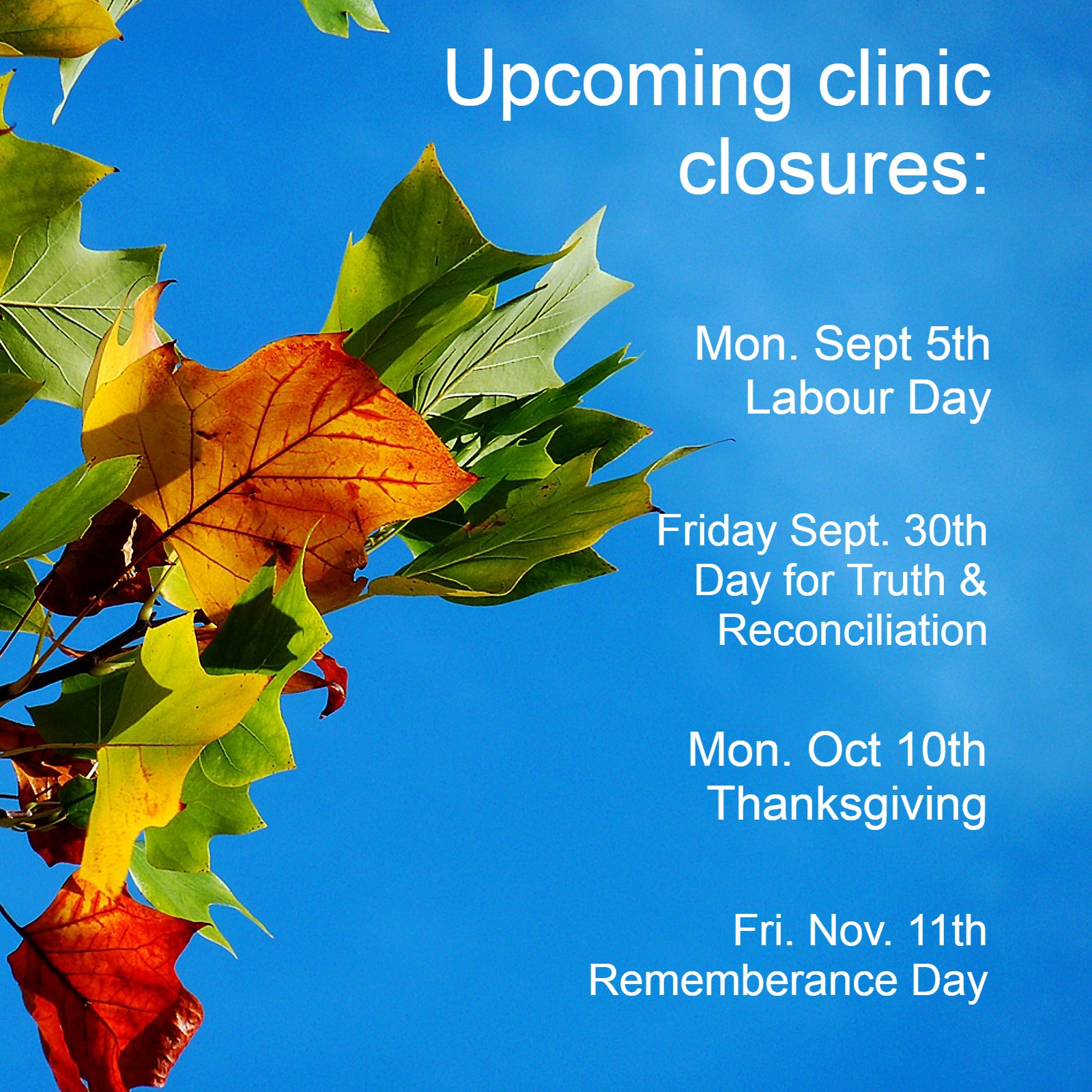 Upcoming clinic closures - Open Health Niverville